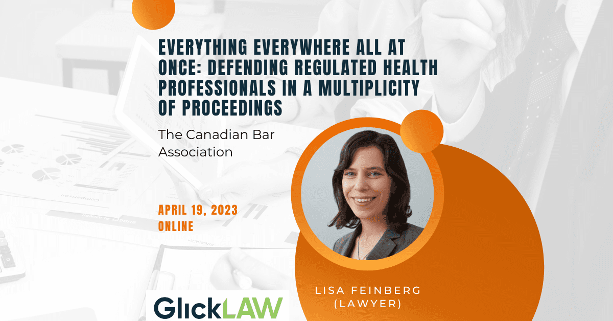 Defending Regulated Health Professionals In Multiple Proceedings